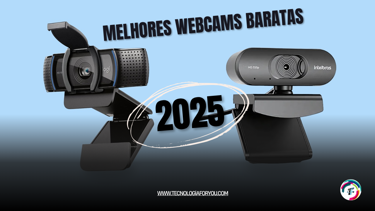Melhores Webcams Baratas de 2025: Top 10 para Comprar